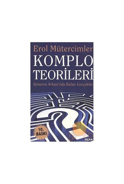 Komplo Teorileri - Erol Mütercimler Komplo Teorileri - Erol Mütercimler