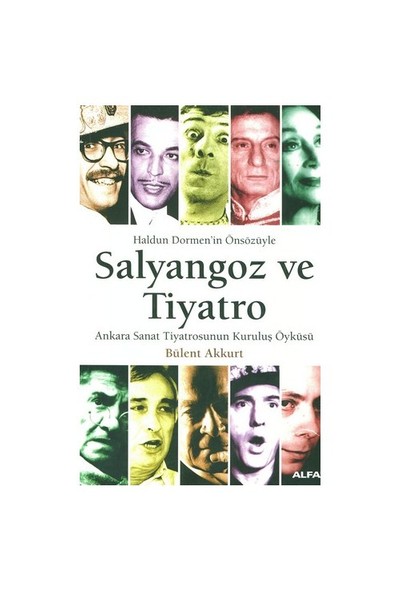 Salyangoz Ve Tiyatro-Bülent Akkurt