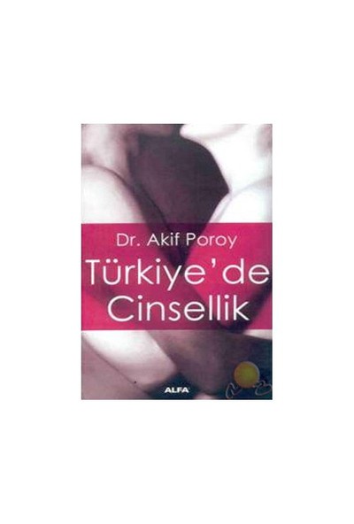Türkiye'De Cinsellik-Akif Poroy