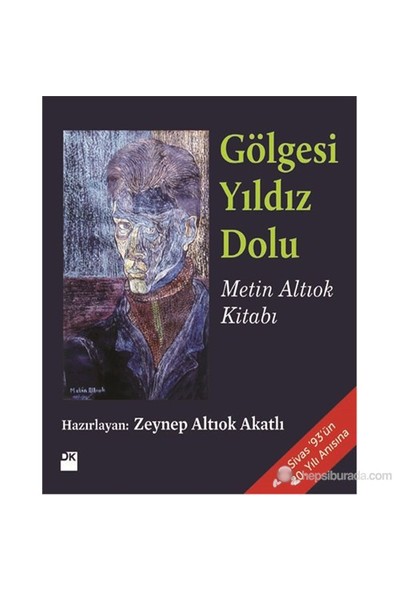 Gölgesi Yıldız Dolu-Metin Altıok Gölgesi Yıldız Dolu-Metin Altıok