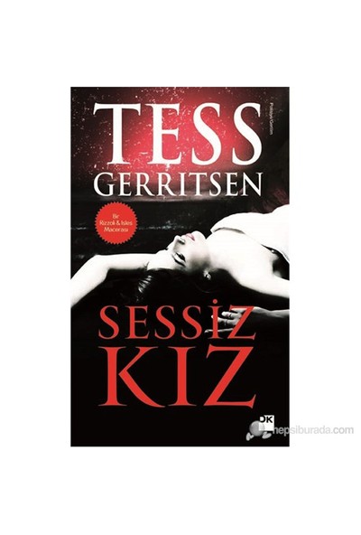 Sessiz Kız - Tess Gerritsen