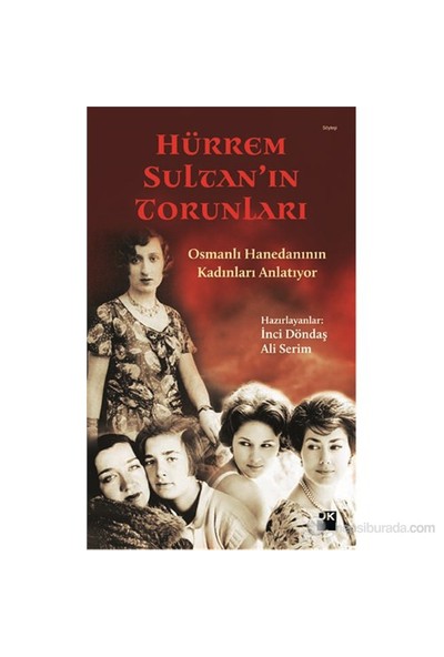 Hürrem Sultan'In Torunları-Kolektif