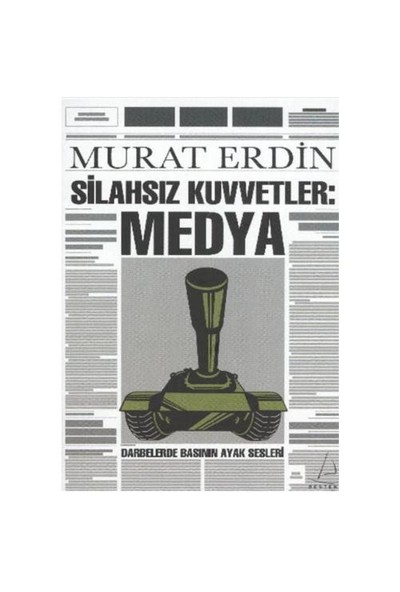 Silahsız Kuvvetler: Medya