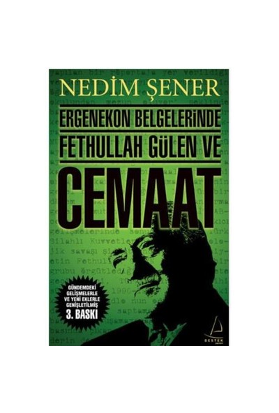 Ergenekon Belgelerinde Fethullah Gülen ve Cemaat - Nedim Şener