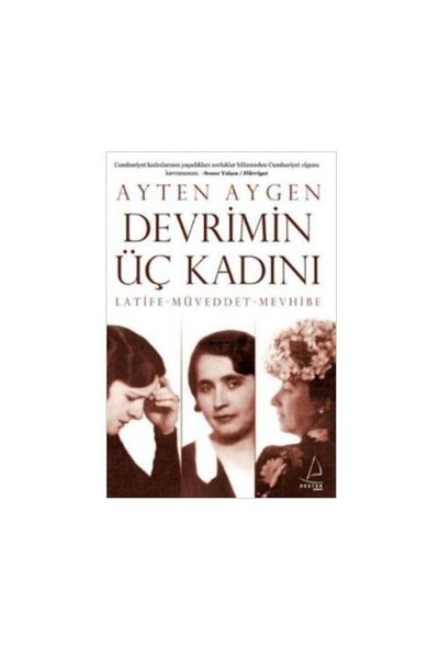 Devrimin Üç Kadını