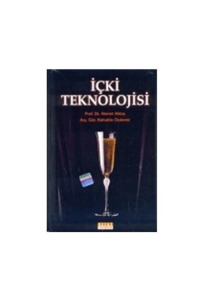 İçki Teknolojisi - Bahattin Özdemir İçki Teknolojisi - Bahattin Özdemir