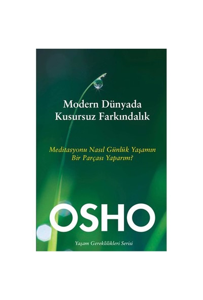 Modern Dünyada Kusursuz Farkındalık-Osho Modern Dünyada Kusursuz Farkındalık-Osho