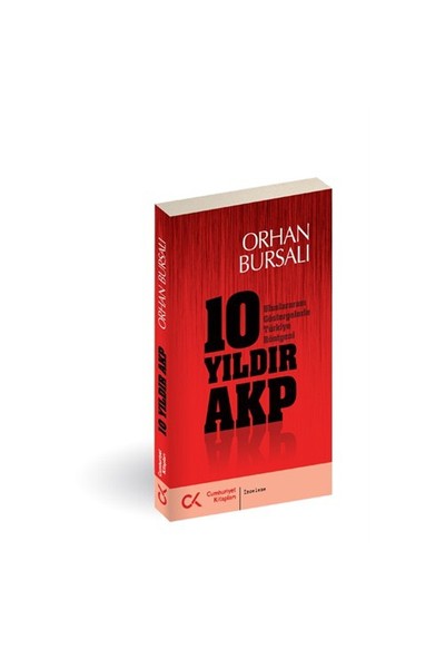 10 Yıldır AKP - Uluslararası Göstergelerle Türkiye Röntgeni