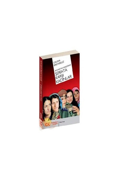 Afganistan Gerçeğinde Şeriata Karşı Kadınlar