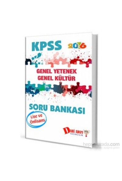 Dahi Adam Kpss 2016 Lise Ve Önlisans Genel Yetenek Genel Kültür Soru Bankası-Kolektif Dahi Adam Kpss 2016 Lise Ve Önlisans Genel Yetenek Genel Kültür Soru Bankası-Kolektif