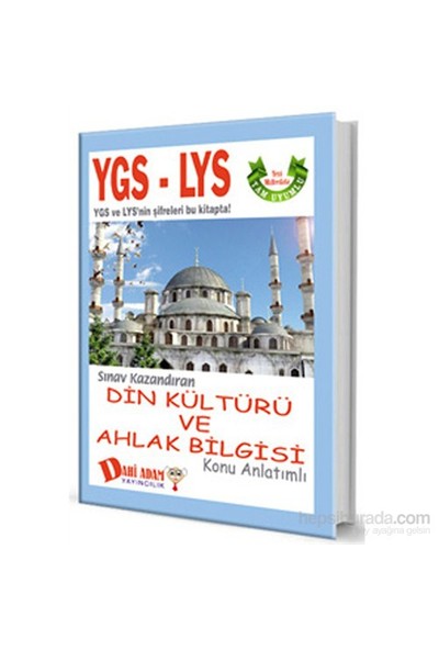 Dahi Adam 2015 Ygs-Lys Din Kültürü Ve Ahlak Bilgisi Konu Anlatımlı Dahi Adam 2015 Ygs-Lys Din Kültürü Ve Ahlak Bilgisi Konu Anlatımlı