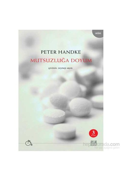 Mutsuzluğa Doyum - Peter Handke