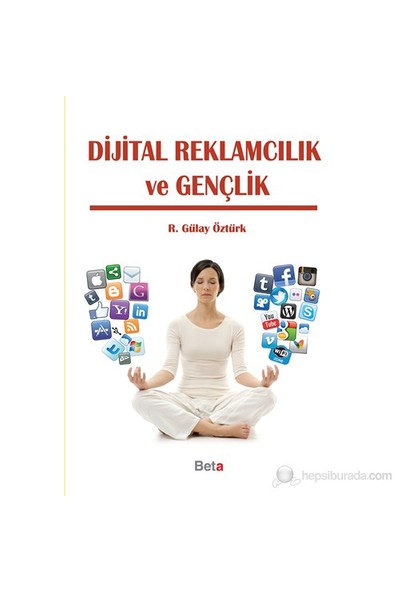 Dijital Reklamcılık Ve Gençlik-R. Gülay Öztürk