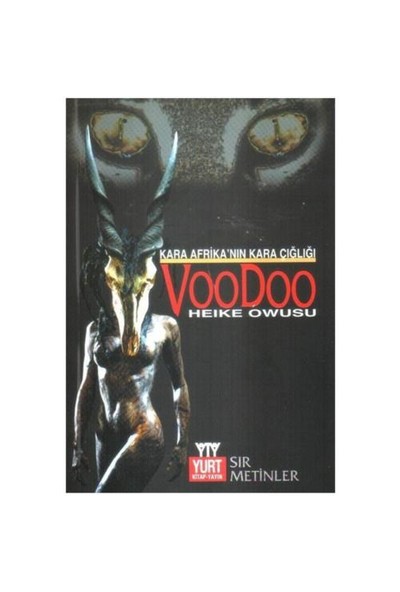 Kara Afrikanın Kara Çığılığı Voodoo Kara Afrikanın Kara Çığılığı Voodoo