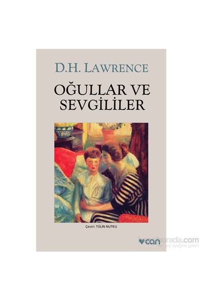 Oğullar Ve Sevgililer - David Herbert Lawrence Oğullar Ve Sevgililer - David Herbert Lawrence