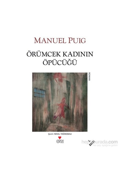 Örümcek Kadının Öpücüğü - Manuel Puig