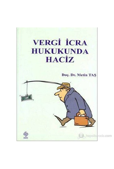Vergi İcra Hukukunda Haciz-Metin Taş