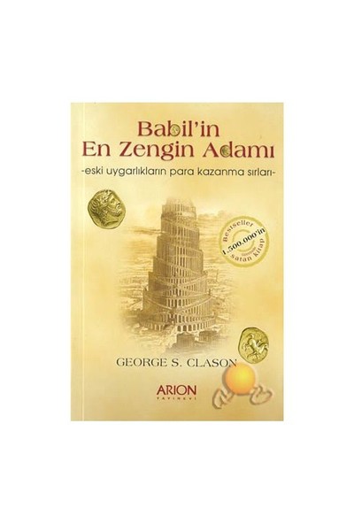 Babil'in En Zengin Adamı - George S. Clason Babil'in En Zengin Adamı - George S. Clason