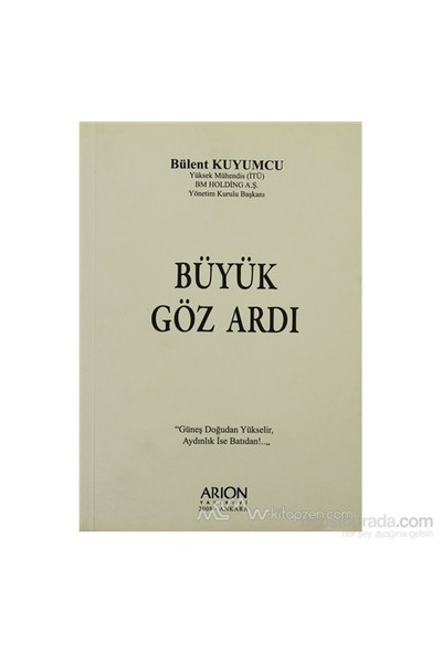 Büyük Göz Ardı-Bülent Kuyumcu