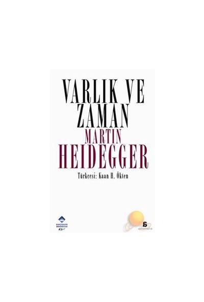 Varlık ve Zaman - Martin Heidegger Varlık ve Zaman - Martin Heidegger