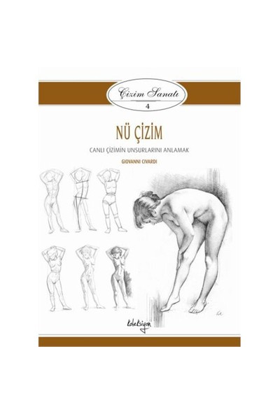Çizim Sanatı Serisi 4 - Nü Çizim - Giovanni Civardi Çizim Sanatı Serisi 4 - Nü Çizim - Giovanni Civardi