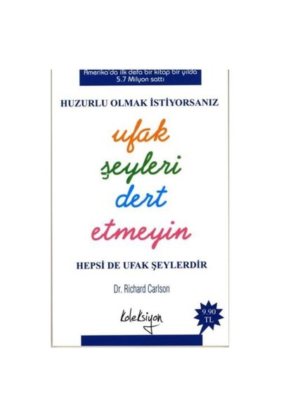 Ufak Şeyleri Dert Etmeyin Ufak Şeyleri Dert Etmeyin