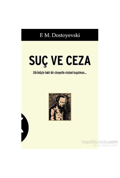 Suç Ve Ceza-Fyodor Mihayloviç Dostoyevski Suç Ve Ceza-Fyodor Mihayloviç Dostoyevski