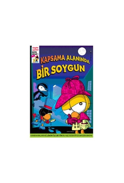 Sizinkiler: Kapsama Alanında Bir Soygun