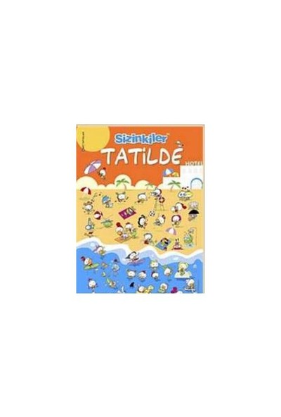 Sizinkiler - Tatilde