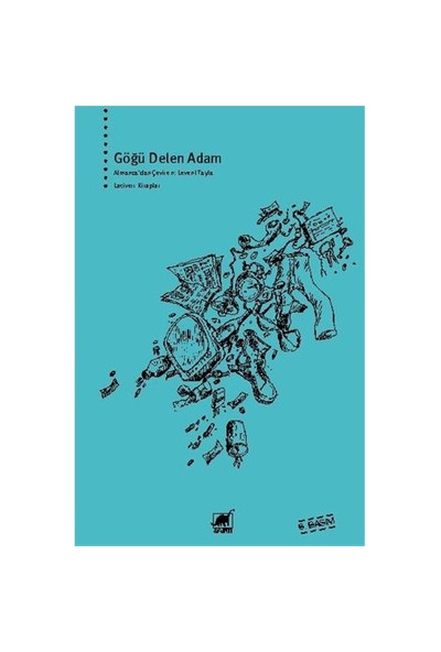 Göğü Delen Adam - Erich Scheurmann Göğü Delen Adam - Erich Scheurmann