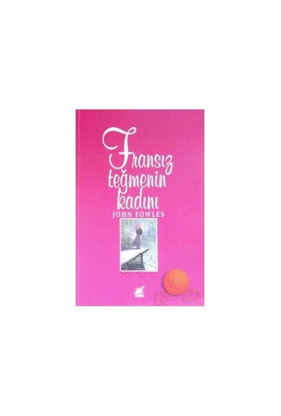 Fransız Teğmenin Kadını - John Fowles