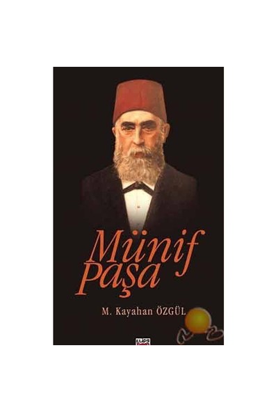Münif Paşa-M. Kayahan Özgül