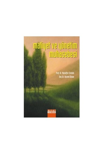 Maliyet Ve Yönetim Muhasebesi-Muzaffer Civelek Maliyet Ve Yönetim Muhasebesi-Muzaffer Civelek