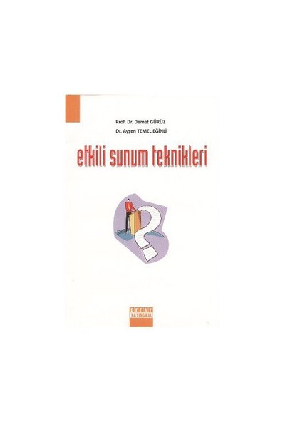 Etkili Sunum Teknikleri-Demet Gürüz