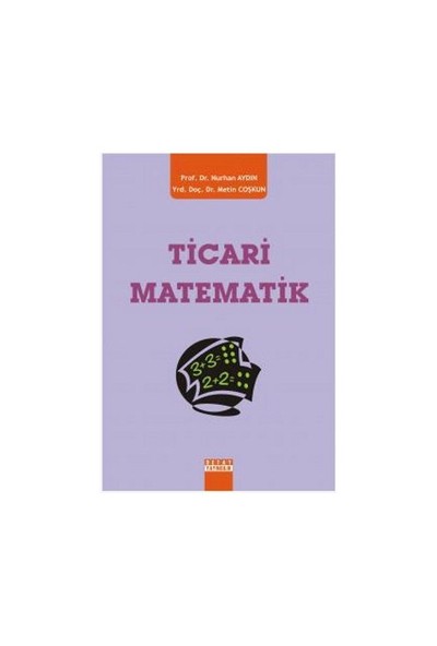 Ticari Matematik-Nurhan Aydın Ticari Matematik-Nurhan Aydın