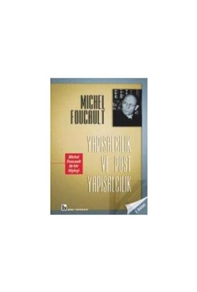 Yapısalcılık ve Post Yapısalcılık