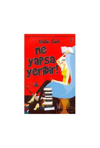 Ne Yapsa Yeridir!-Bridie Clark Ne Yapsa Yeridir!-Bridie Clark