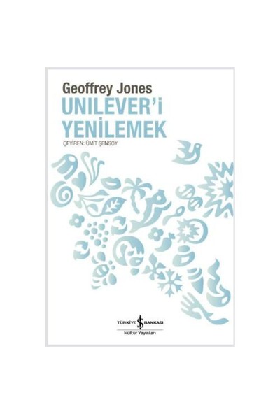 Unilever’i Yenilemek