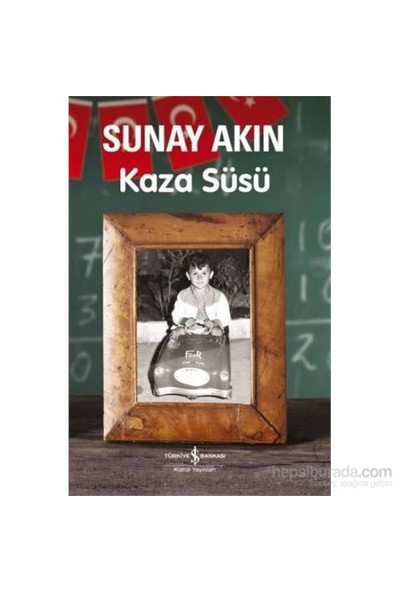 Kaza Süsü - Sunay Akın