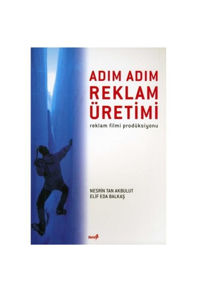 Adım Adım Reklam Üretimi
