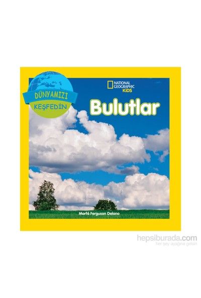 National Geographic Kids - Bulutlar-Marfe Ferguson Delano National Geographic Kids - Bulutlar-Marfe Ferguson Delano