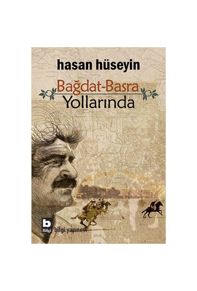 Bağdat Basra Yollarında