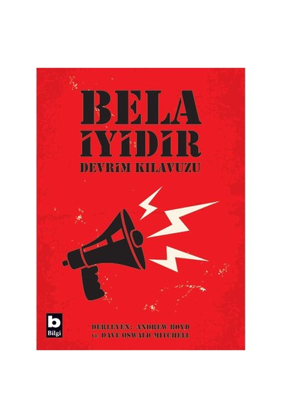 Bela İyidir: Devrim Kılavuzu-Dave Oswald Mitchell Bela İyidir: Devrim Kılavuzu-Dave Oswald Mitchell