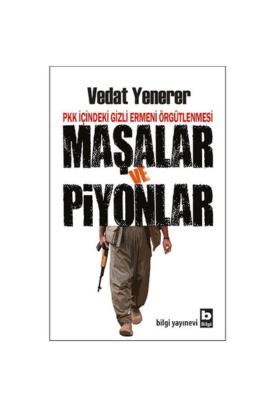 Pkk İçindeki Gizli Ermeni Örgütlenmesi (Maşalar Ve Piyonlar)-Vedat Yenerer Pkk İçindeki Gizli Ermeni Örgütlenmesi (Maşalar Ve Piyonlar)-Vedat Yenerer