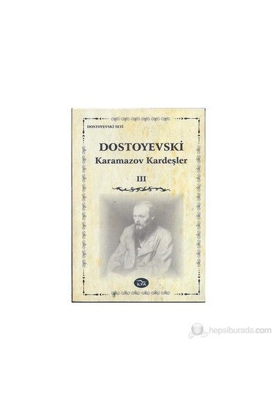 Karamazov Kardeşler-Fyodor Mihayloviç Dostoyevski Karamazov Kardeşler-Fyodor Mihayloviç Dostoyevski
