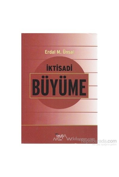 İktisadi Büyüme-Erdal M. Ünsal İktisadi Büyüme-Erdal M. Ünsal