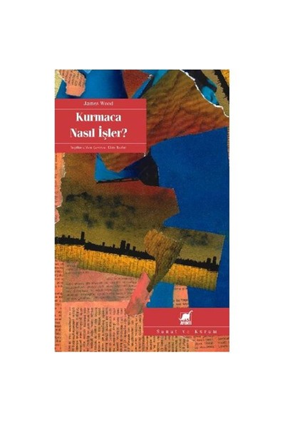 Kurmaca Nasıl İşler? Kurmaca Nasıl İşler?