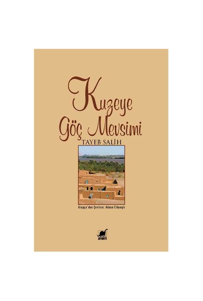 Kuzeye Göç Mevsimi-Tayeb Salih