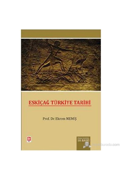 Eskiçağ Türkiye Tarihi-Ekrem Memiş