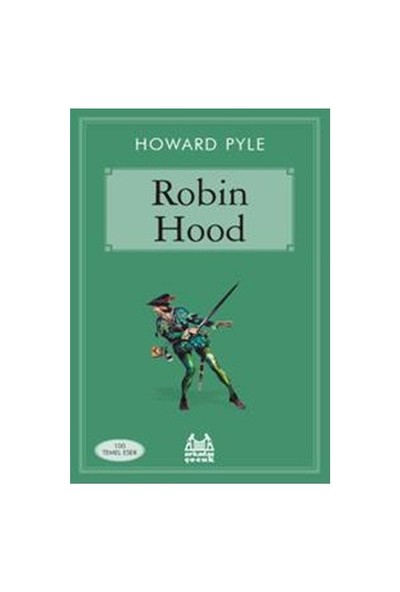 Robin Hood - Howard Pyle Robin Hood - Howard Pyle